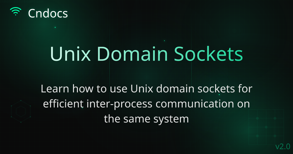 Unix Domain Sockets